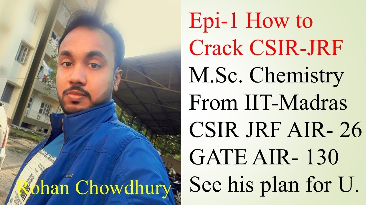 CSIR NET JRF Chemical Science strategy and study plans by Rohan ...