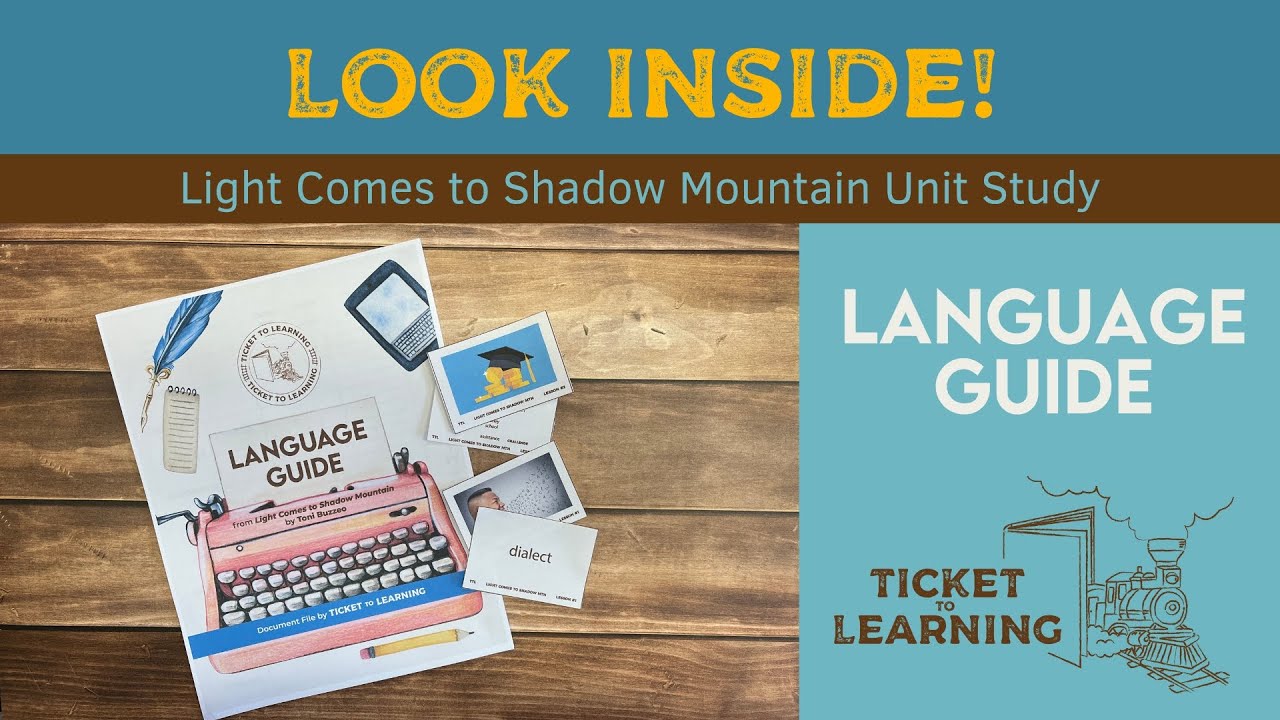 Language Guide Walkthrough for Light Comes to Shadow Mountain Unit ...