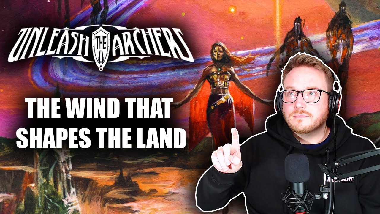 REACTION to UNLEASH THE ARCHERS (The Wind That Shapes The Land) 💨🍃⛰️ ...