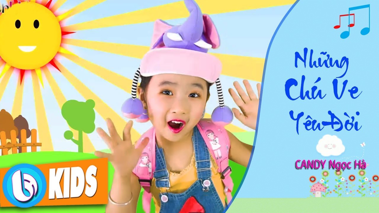 Những Chú Ve Yêu Đời ♫ CANDY Ngọc Hà ♫♫ Nhạc Thiếu Nhi MV 2018 - YouTube