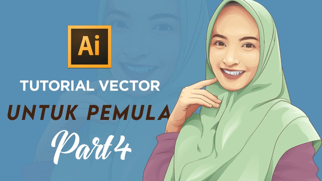 Cara membuat vector untuk pemula | step by step | Part 4 - YouTube