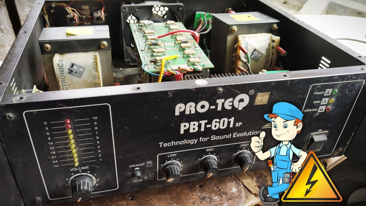 PROTEQ AMPLIFIER REPAIRING | PROTEQ PBT-601 | AMPLIFIER REPAIRING - YouTube