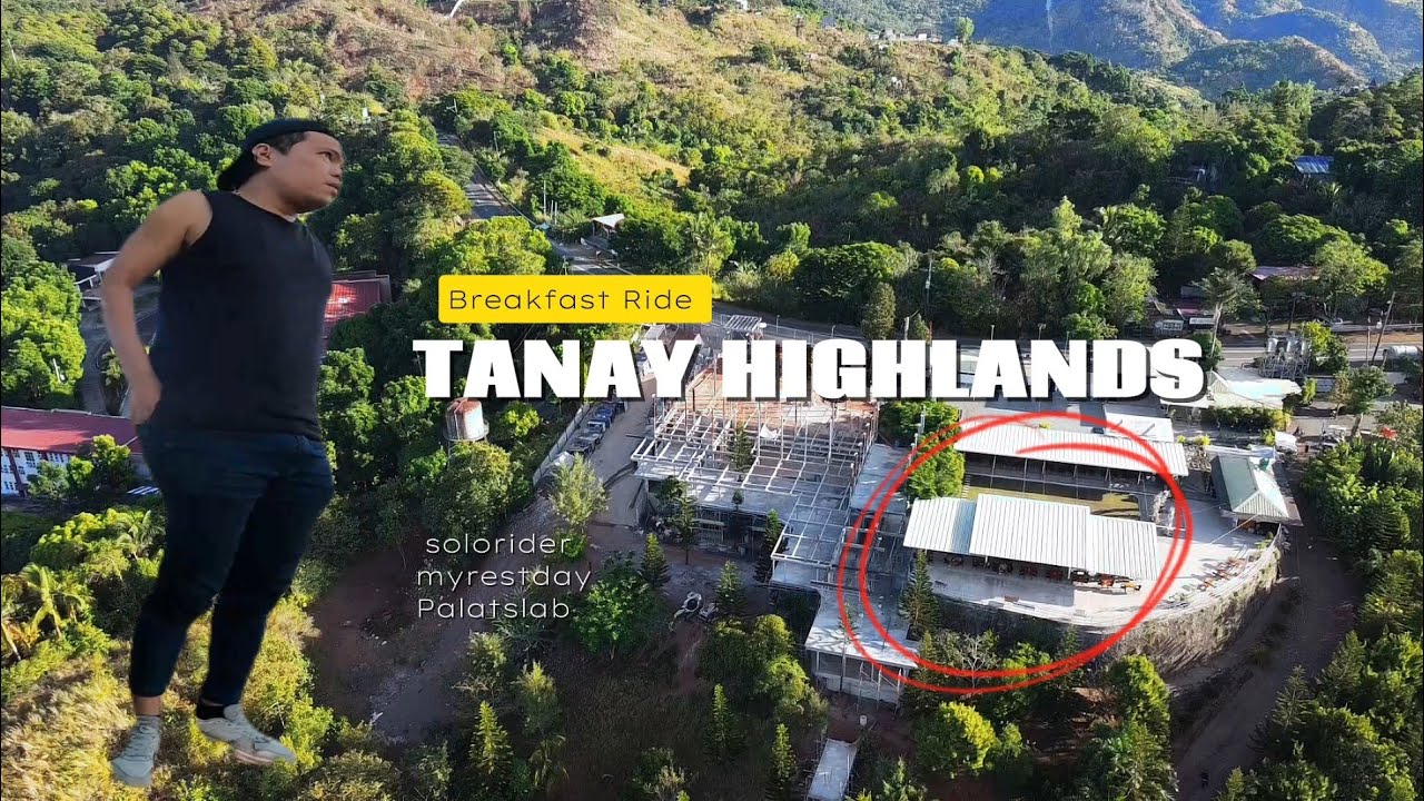 Breakfast Ride | TANAY HIGHLANDS at Marilaque highway #palatslab # ...