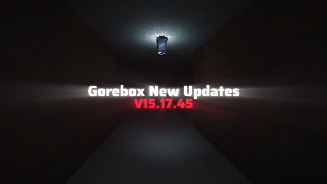 Gorebox New Updates V15.17.45 Showcase! - YouTube