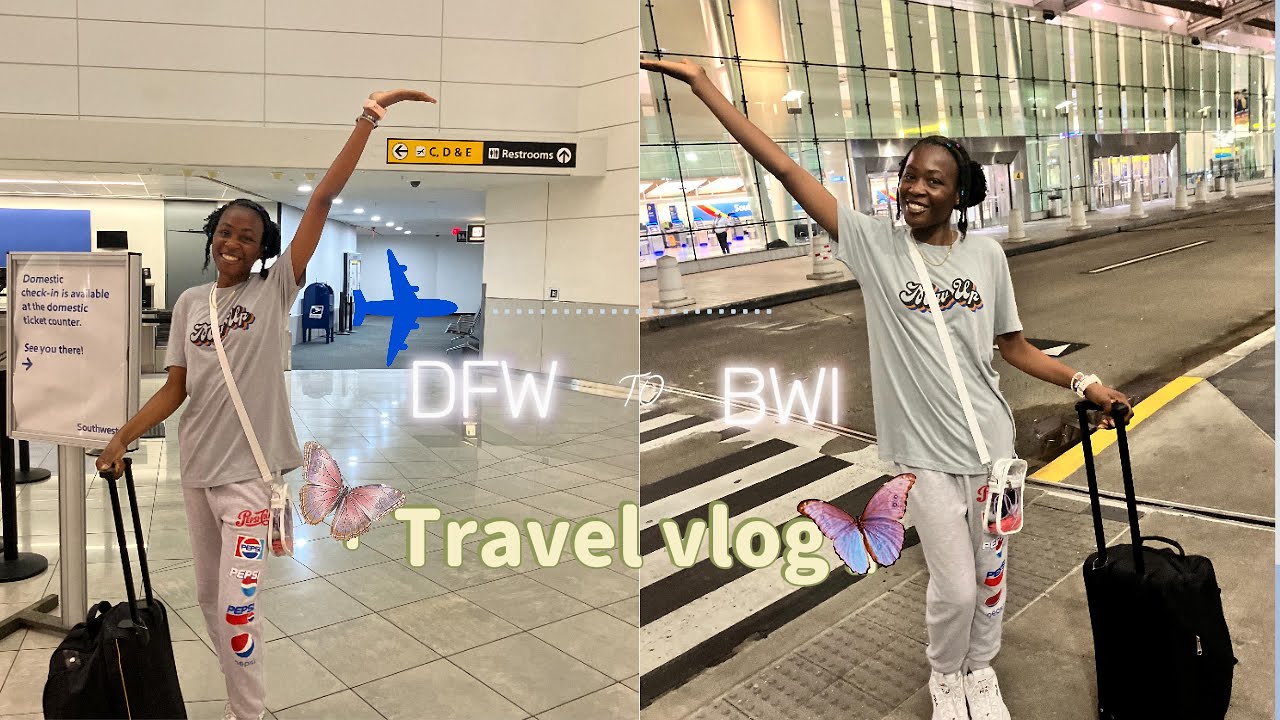 TRAVEL VLOG | ️DFW to BWI ️ - YouTube