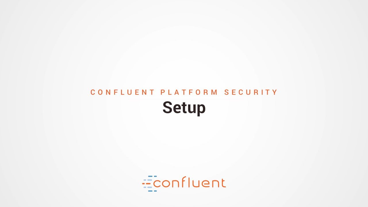 Part 2: Confluent Platform Security - YouTube