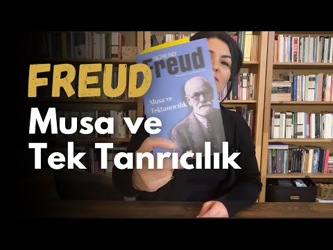 FREUD I Musa ve Tek Tanrıcılık I Kitap Tanıtımı