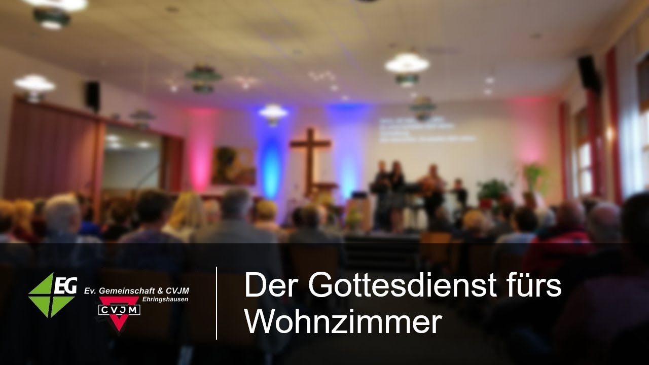 25.07.2021 | Gottesdienst mit Ulrich Jochem | EG & CVJM Ehringshausen ...