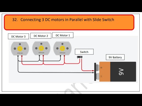 Connecting 3 DC Motors in Parallel with Switch Connection Tutorial ...