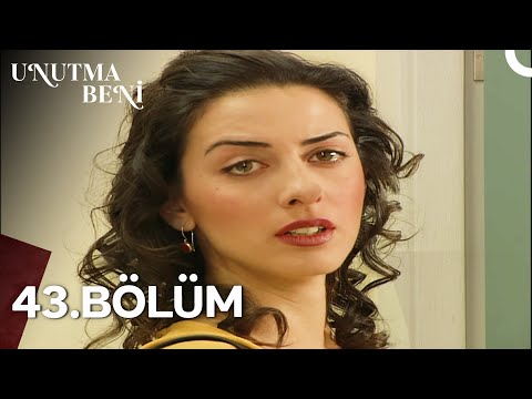 Unutma Beni | 43. Bölüm