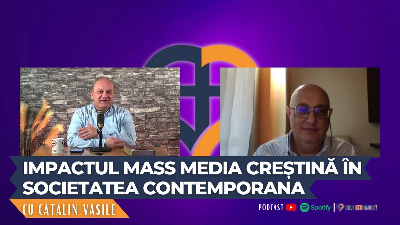 Unde Esti Omule? | EP 149 | Impactul mass media crestina in societatea ...