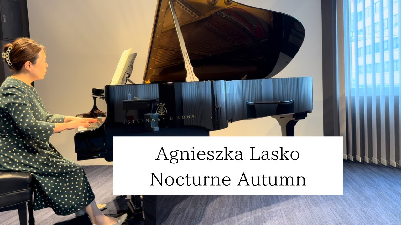 【ピアノ】Agnieszka Lasko：Nocturne Autumn - YouTube