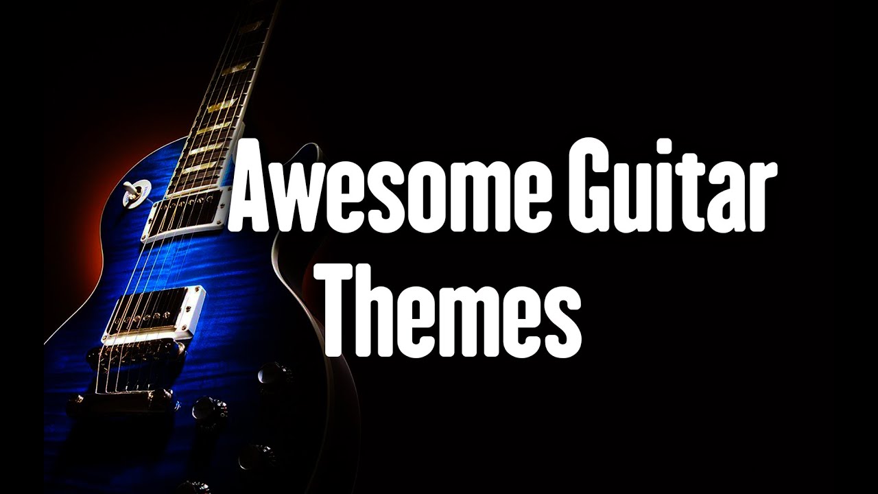 Awesome Guitar Themes - Vladan Guitar - YouTube