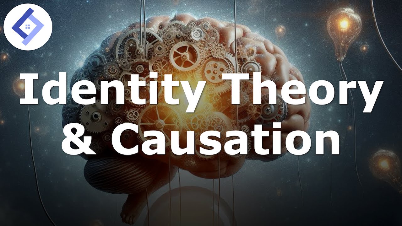 Identity Theory & Causation | Philosophy of Mind - YouTube