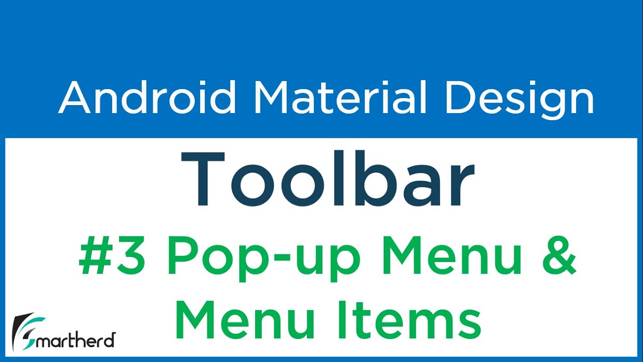 #3.4 Android Material Design Toolbar: Pop-up Menu and Menu Icons - YouTube