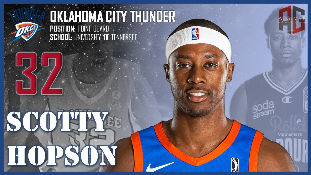 OKLAHOMA CITY THUNDER: Scotty Hopson ᴴᴰ - YouTube