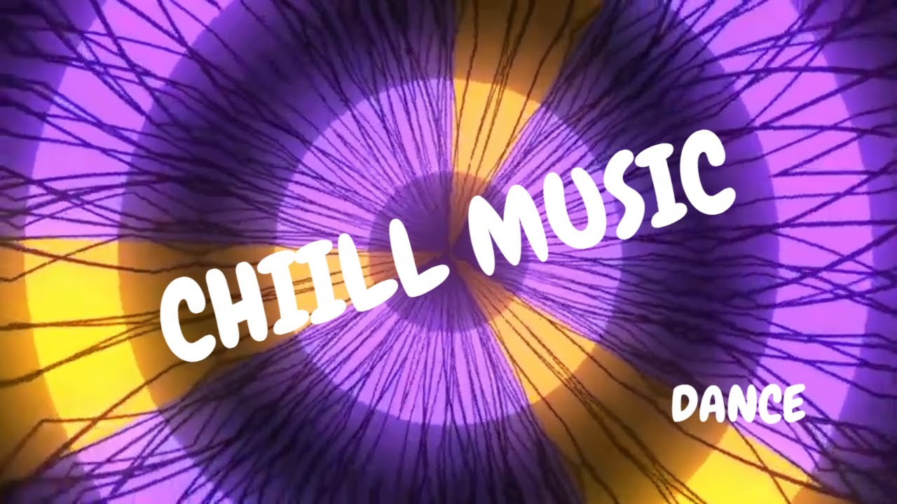BEST CHILL MUSIC | 20 MINUTES CALM DANCING | RELAXATION - YouTube