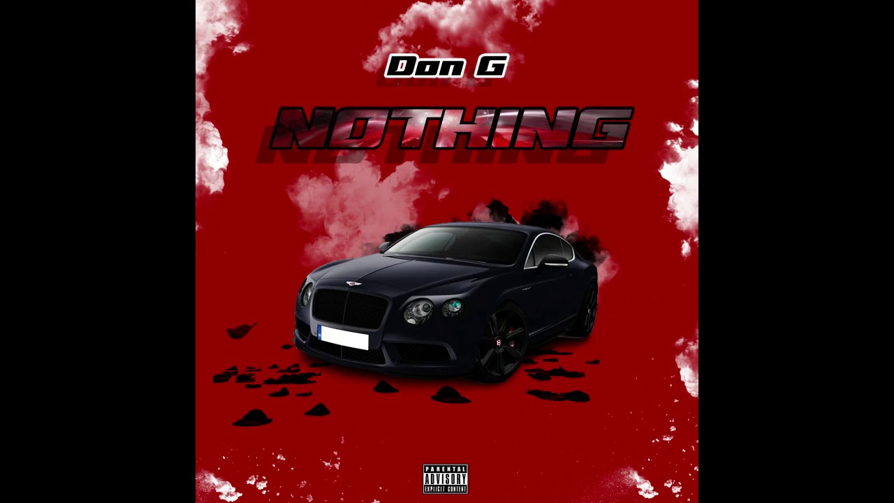 Don G - Nothing (Official Audio) - YouTube