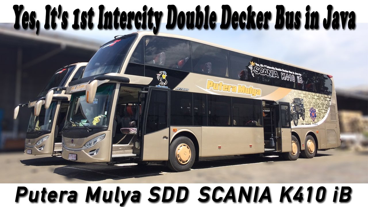 Bis Double Decker Pertama Rute Reguler AKAP di Jawa | Putera Mulya SDD ...