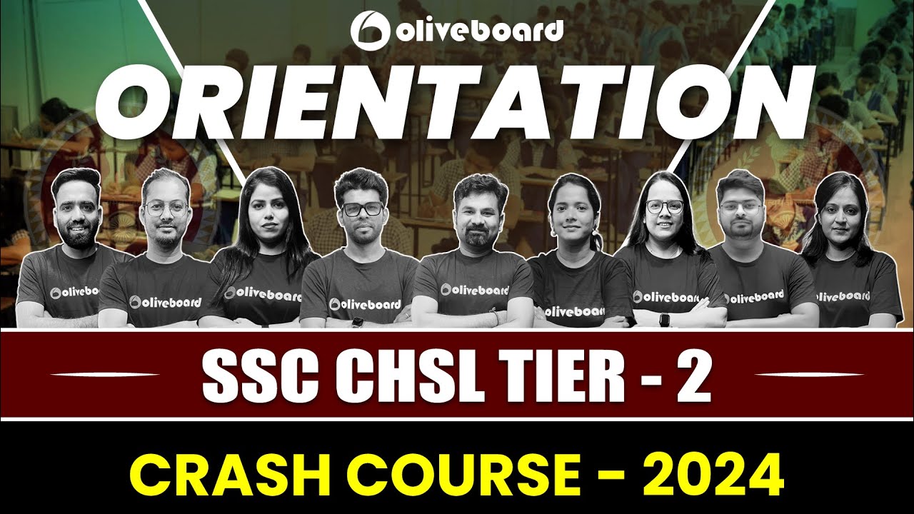 ORIENTATION. SSC CHSL Tier-2 Crash Course 2024 | Orientation Session ...