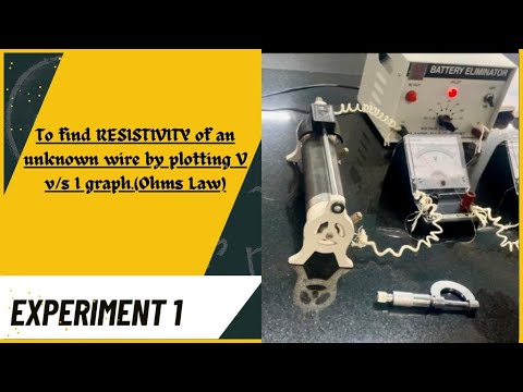 To find resistivity of an unknown wire by plotting V v/s I graph. Grade ...