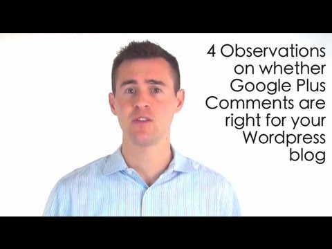 4 Observations on the Impact of Google Plus Comments to Wordpress Blogs ...