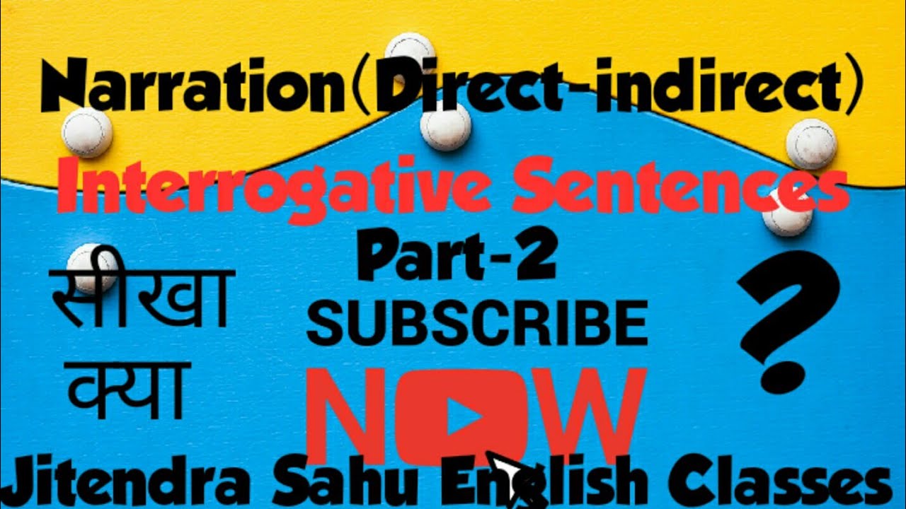 Narration Direct indirect Interrogative Sentences Interrogative Narration Interrogative narration-direct-indirect-interrogative-sentences-interrogative-narration-interrogative