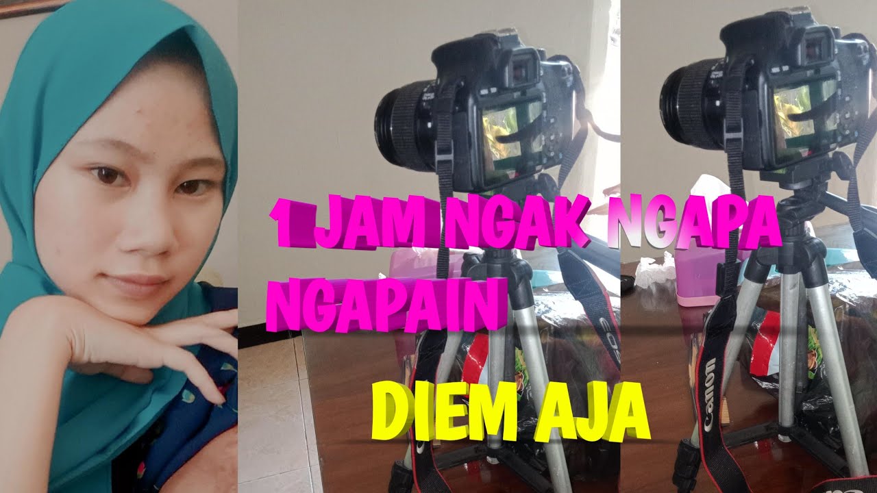 1 jam nggak ngapa-ngapain - YouTube