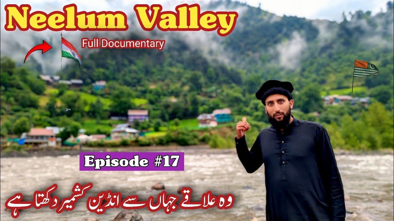Neelum Valley LOC Border | Where You See Indian Kashmir from Pakistan ...