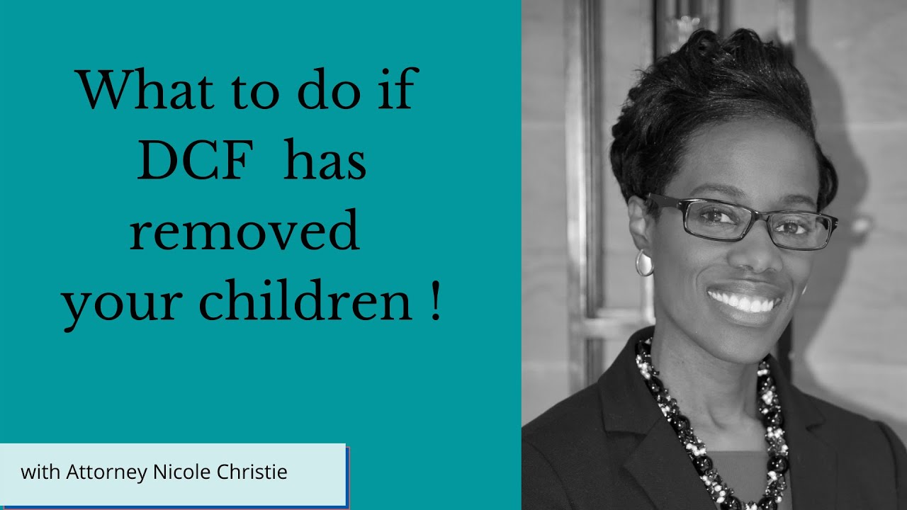 What to do if DCF has removed your children. - YouTube