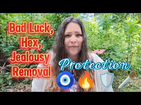 Bad Luck, Hex, Jealousy Removal and Protection!! 💙🛡️🗡️🔥🧿 - YouTube