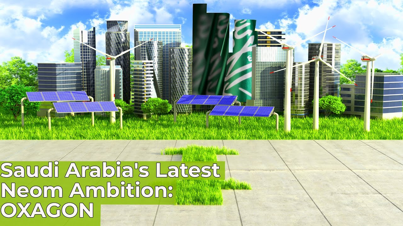 Saudi Arabia’s Latest Neom Ambition: OXAGON - YouTube