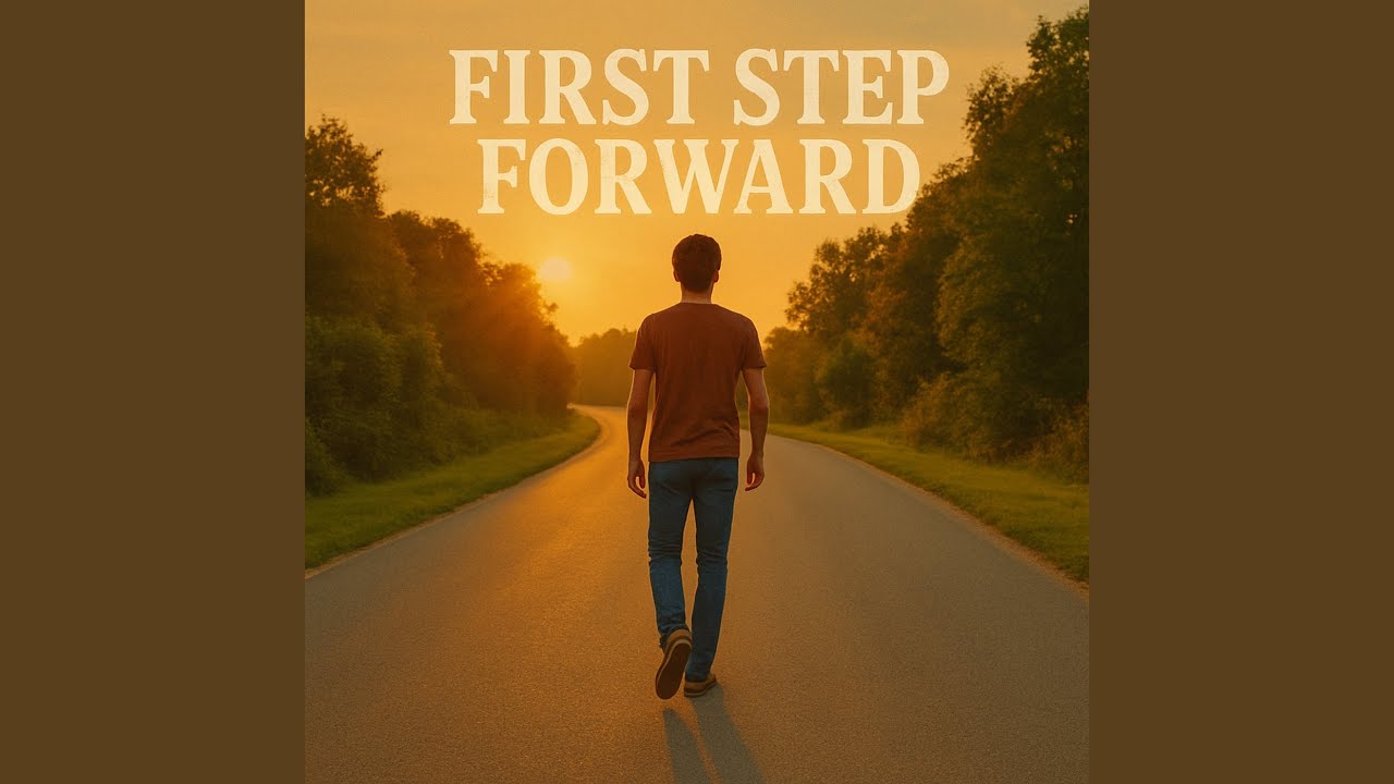 First Step Forward - YouTube