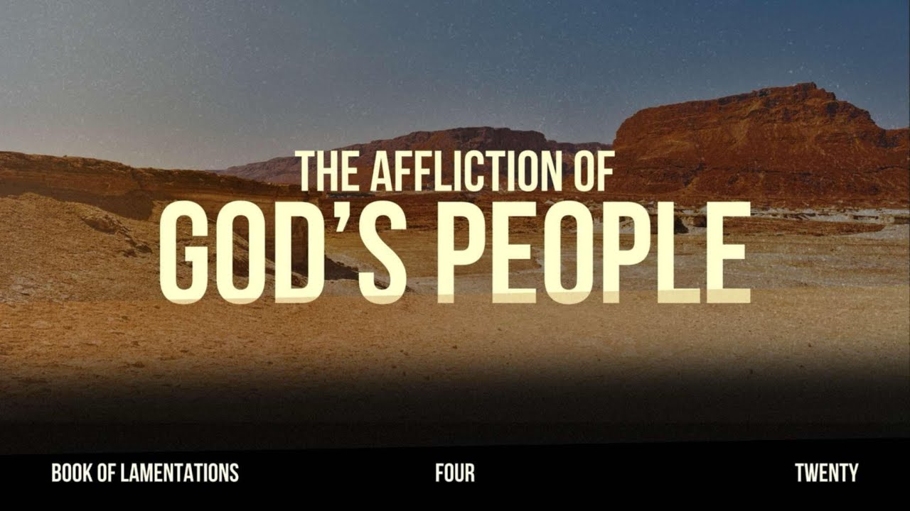 The Affliction of God's People | Lamentations 4:20 | Ptr. Genejob ...