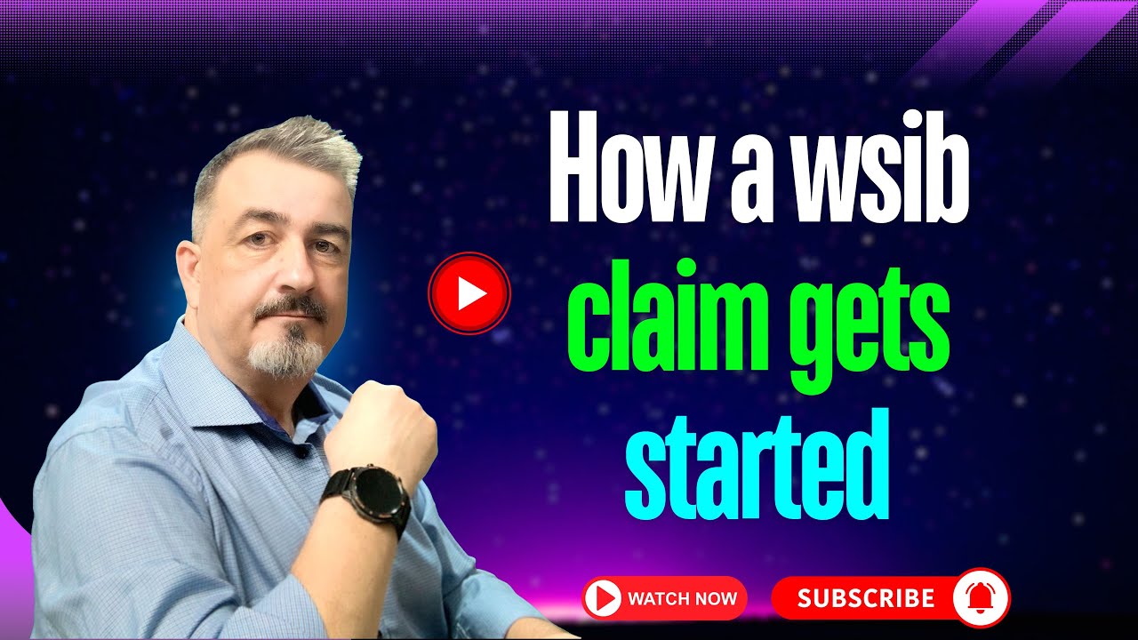 How A WSIB Claim Gets Started! - YouTube