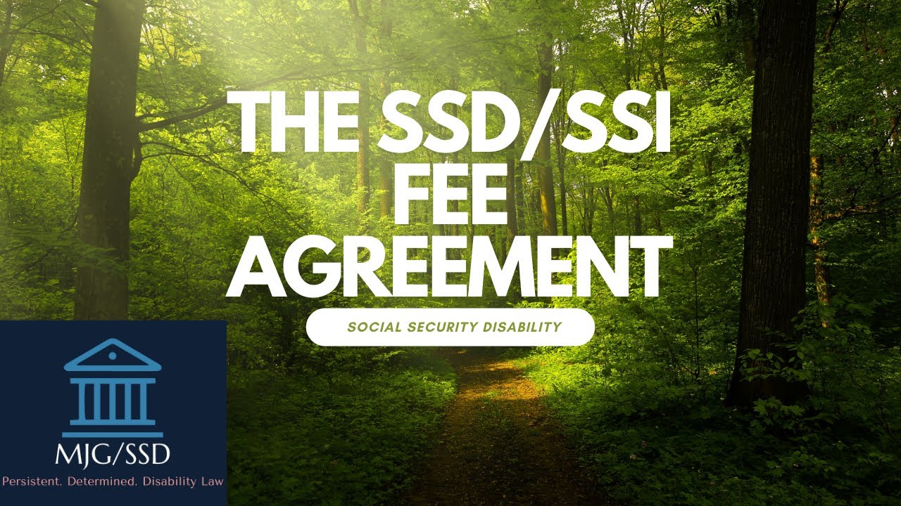 Demystifying Social Security Disability Fee Agreements: A Comprehensive ...