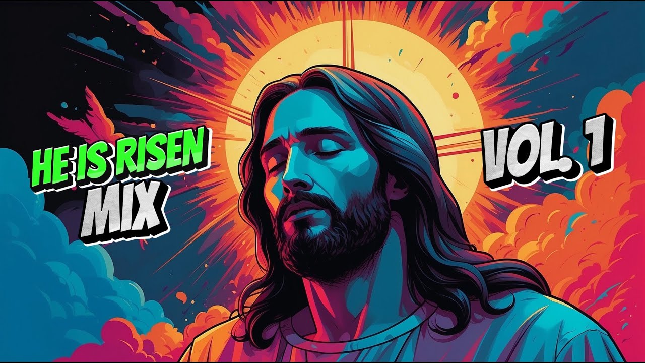 ️ He Is Risen Mix Vol.1 - YouTube