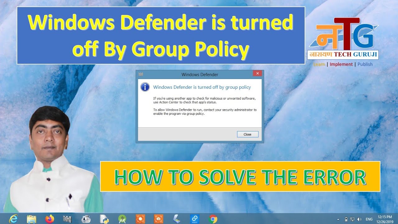 How to Solve Windows Defender is Turned Off by Group Policy issues ...