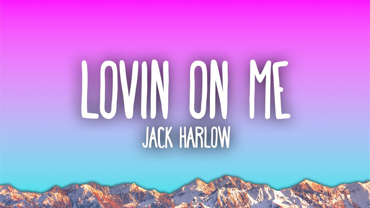 Jack Harlow - Lovin On Me - YouTube