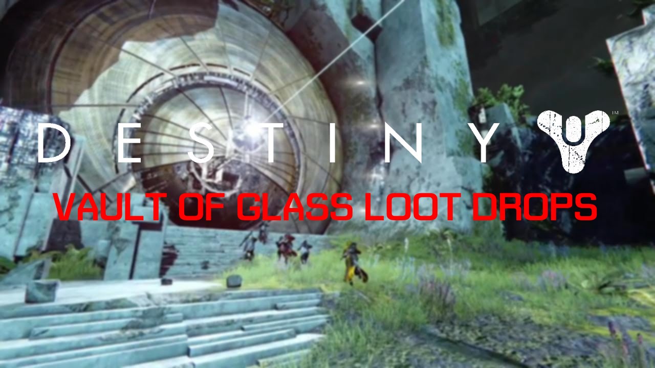 Destiny - All Possible Vault of Glass Loot Drops! (HD) - YouTube