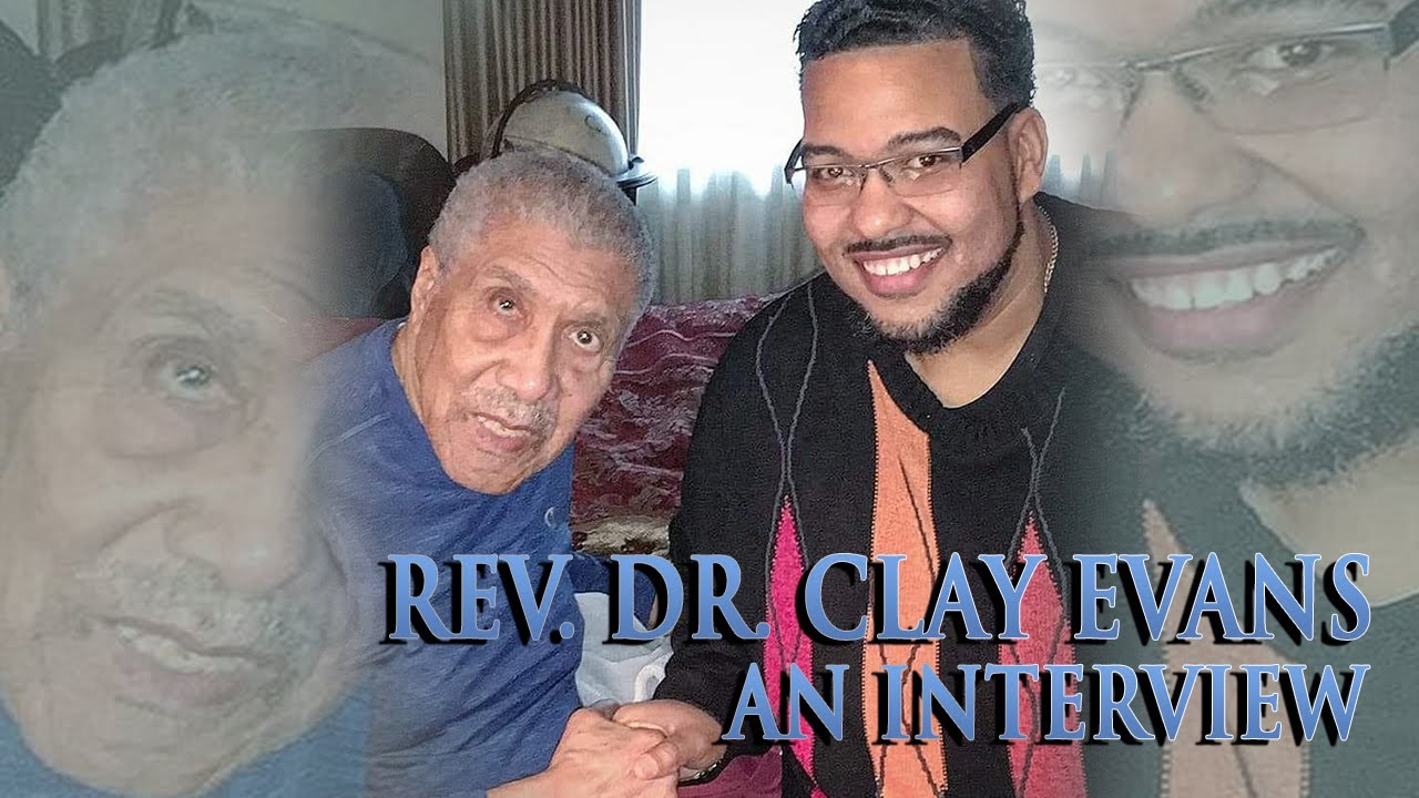REV. CLAY EVANS: AN INTERVIEW: PASTOR J.K. RODGERS - YouTube
