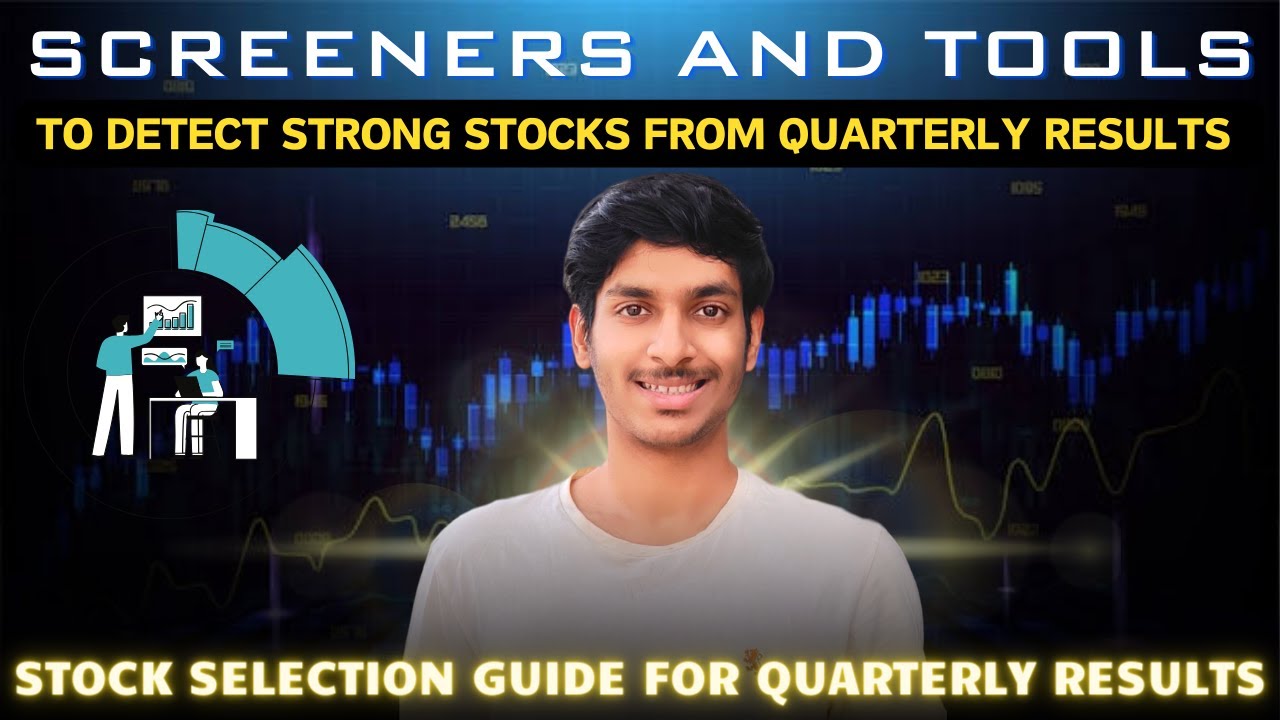 Screeners and Tools to detect Strong Stocks from Quarterly Results ...