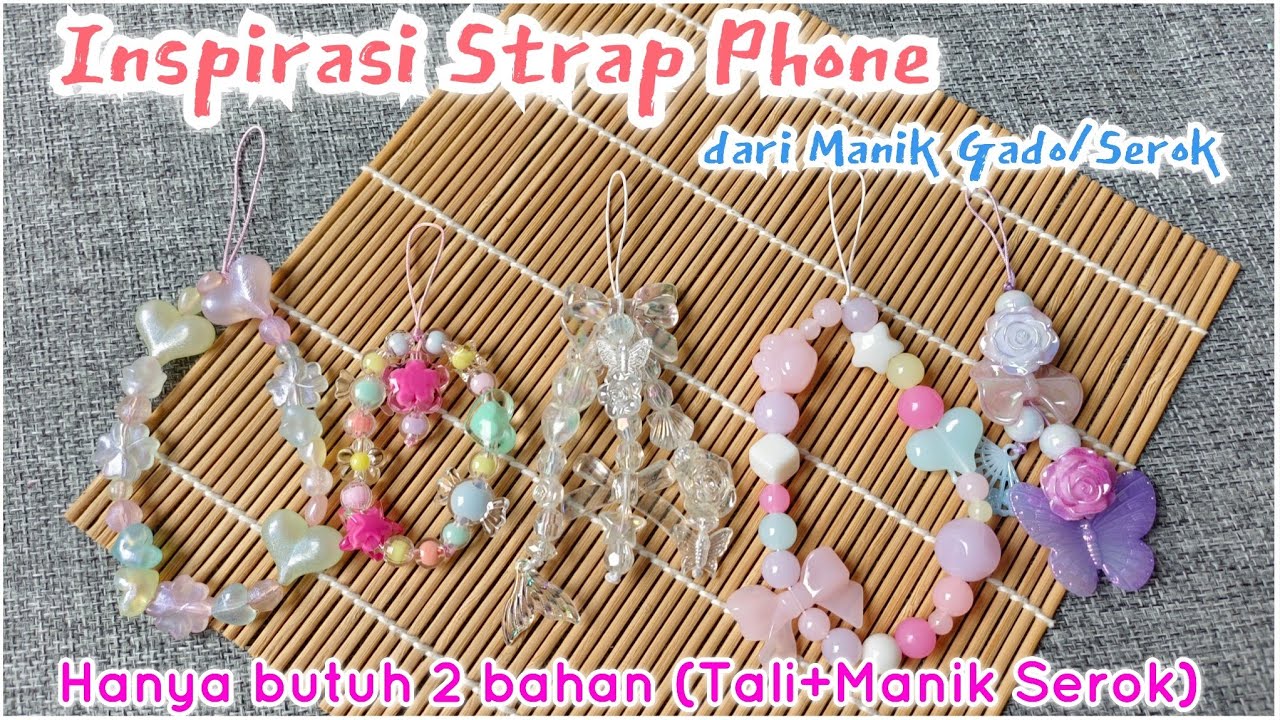 Inspirasi Strap Phone dari Manik Gado-Gado/Manik Serok - YouTube