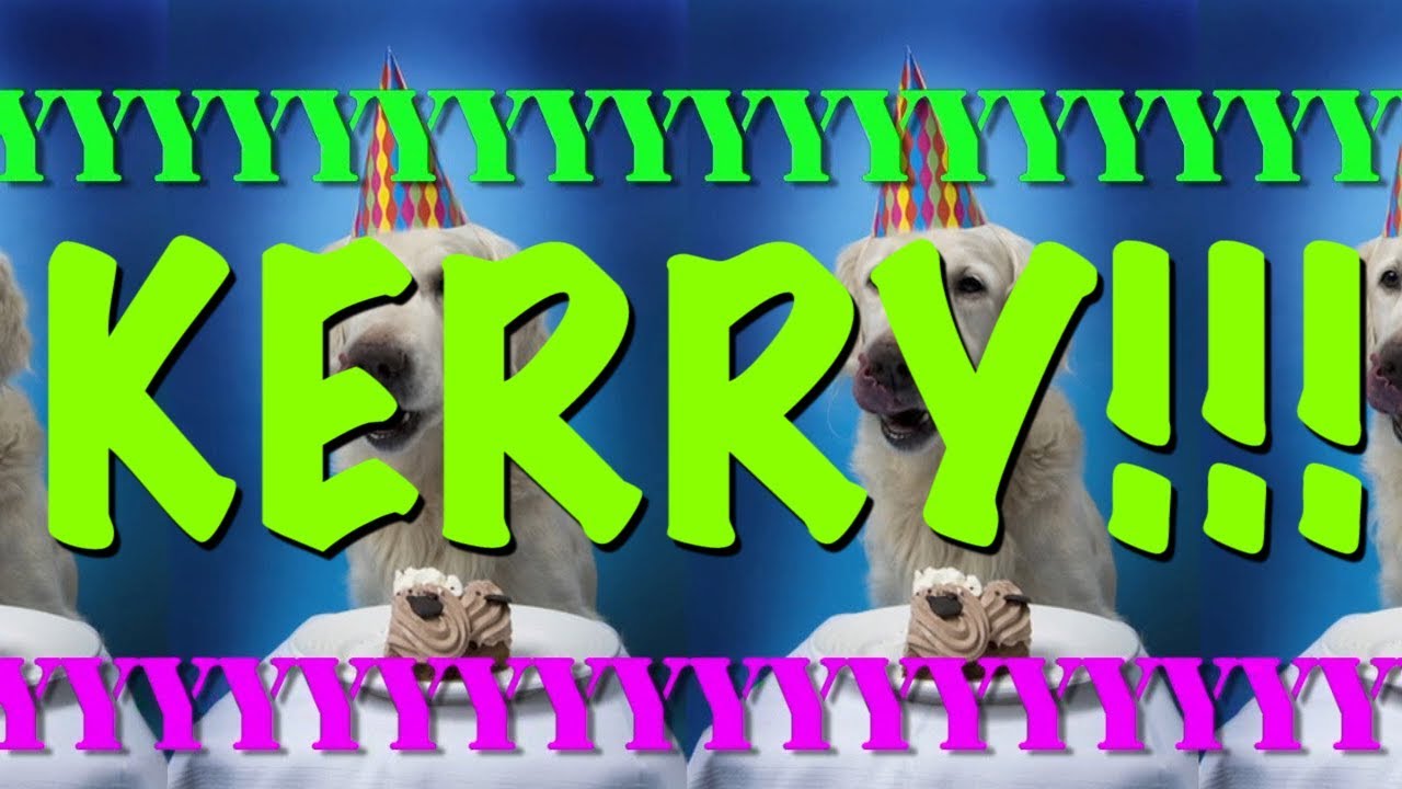 HAPPY BIRTHDAY KERRY! - EPIC Happy Birthday Song - YouTube