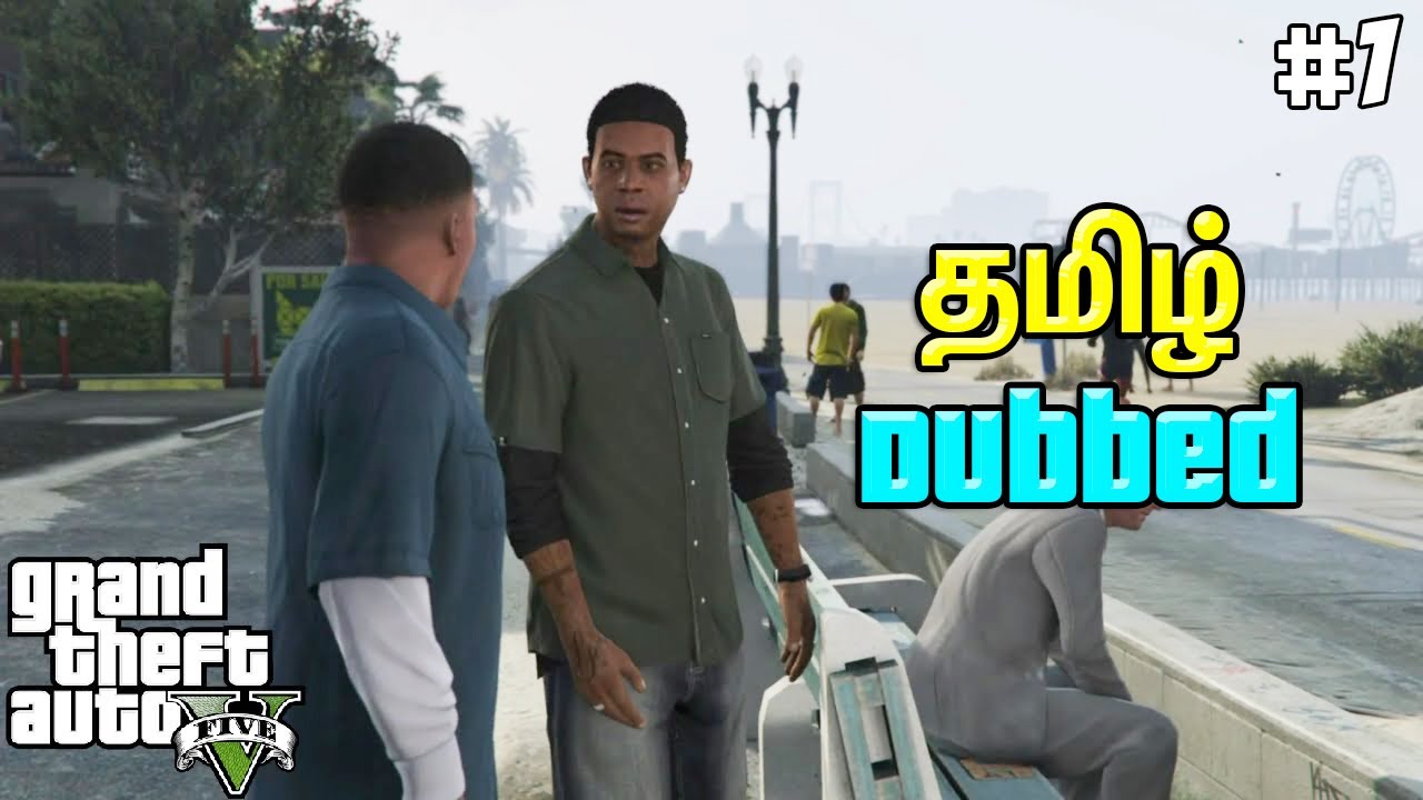 GTA 5 Tamil Dubbed Episode 1 - Prologue + Franklin and Lamar | Games ...