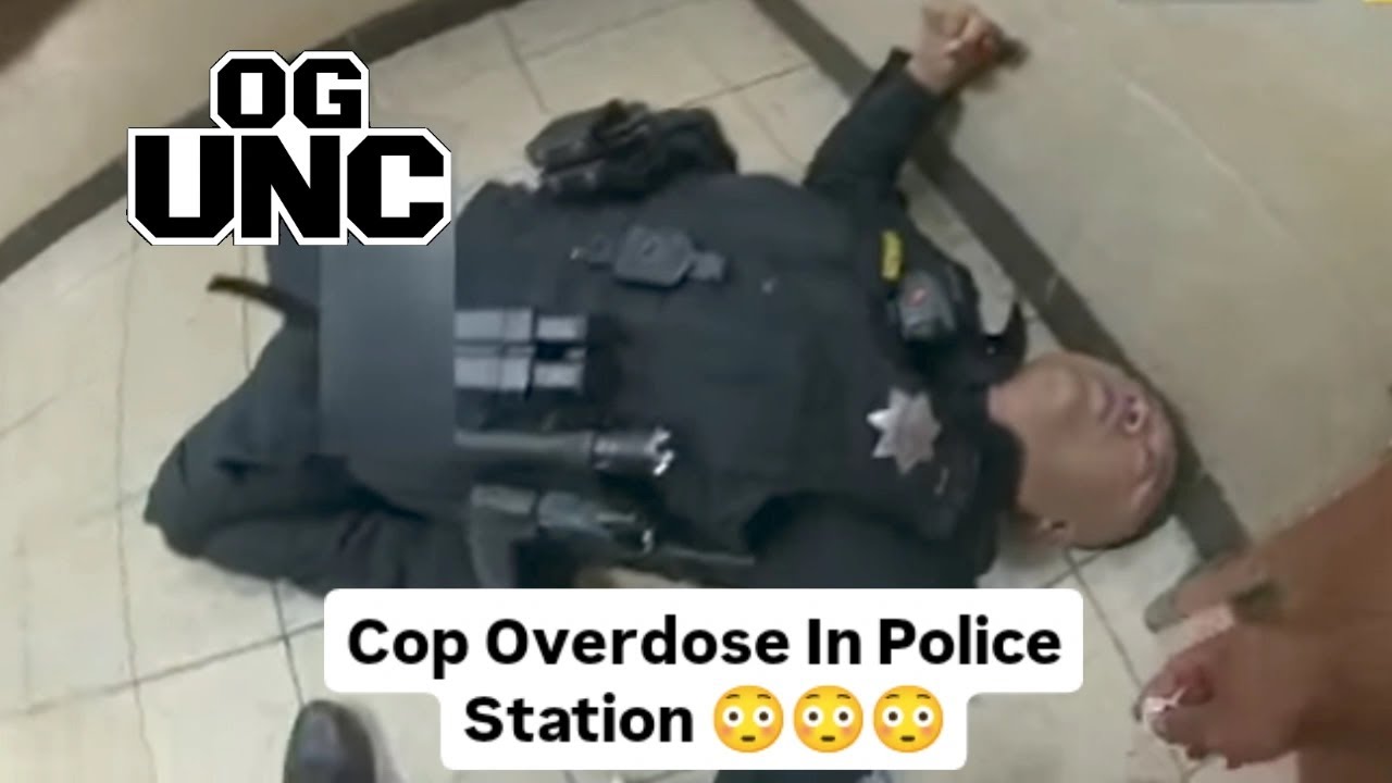 "UNC ON DAT SSA" - COP OVERDOSE IN POLICE STATION - YouTube