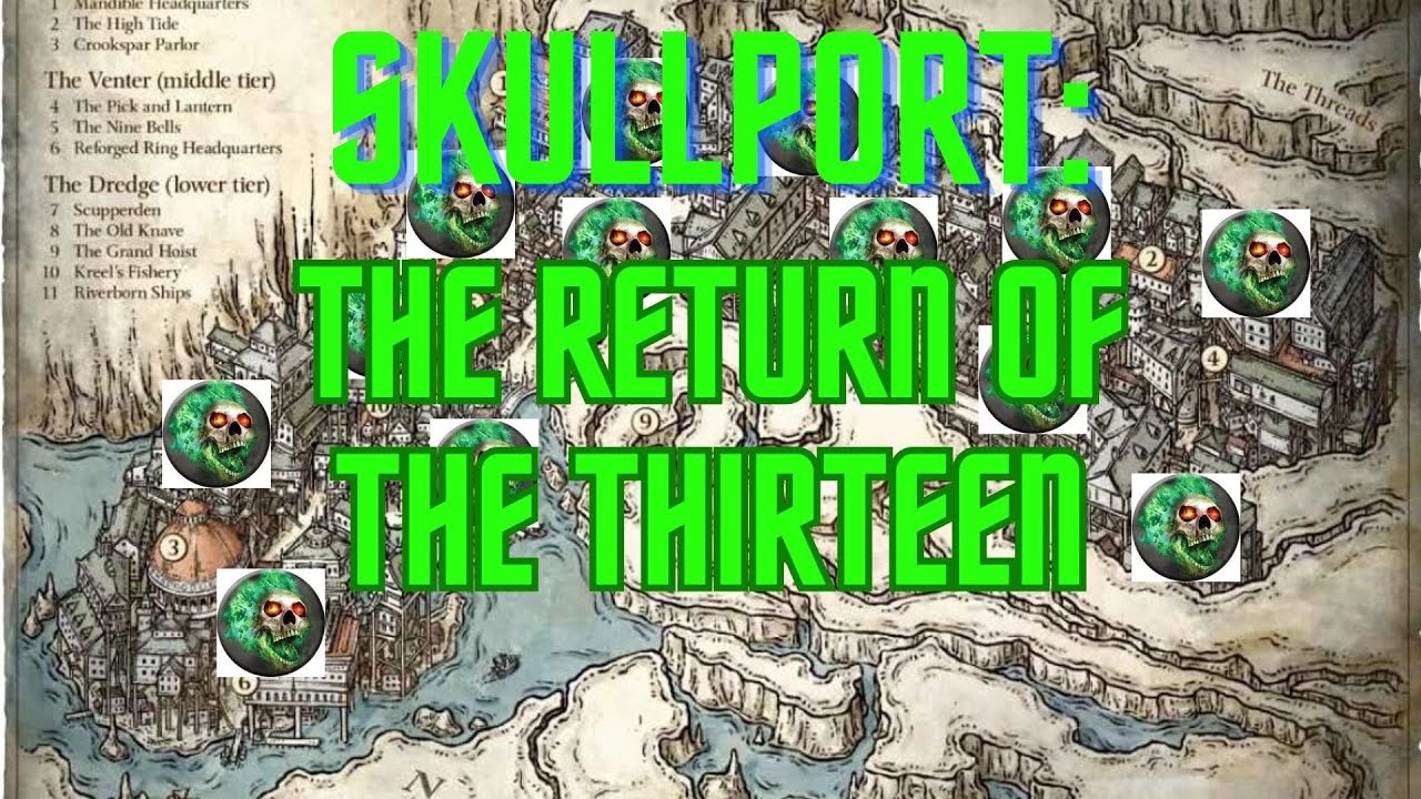 The Return of the Thirteen: Main Questline of Skullport | Dungeon of ...