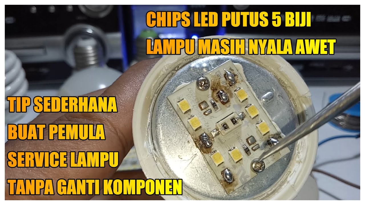 MEMANFAATKAN LAMPU LED YANG SUDAH MATI - YouTube