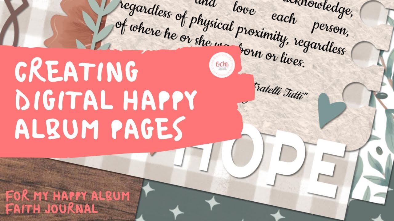 Creating Digital Happy Album Pages with Forever Artisan and Creative ...