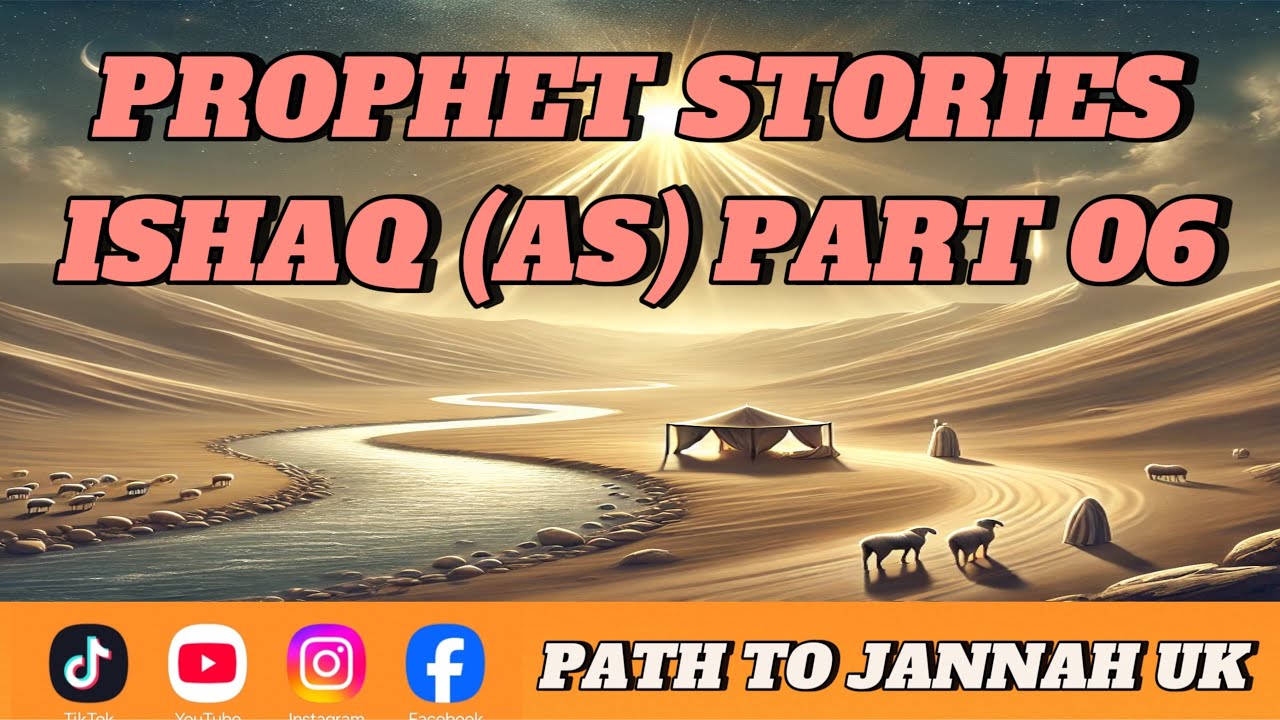 Prophet Stories : Ishaq (AS). Part 06 - YouTube